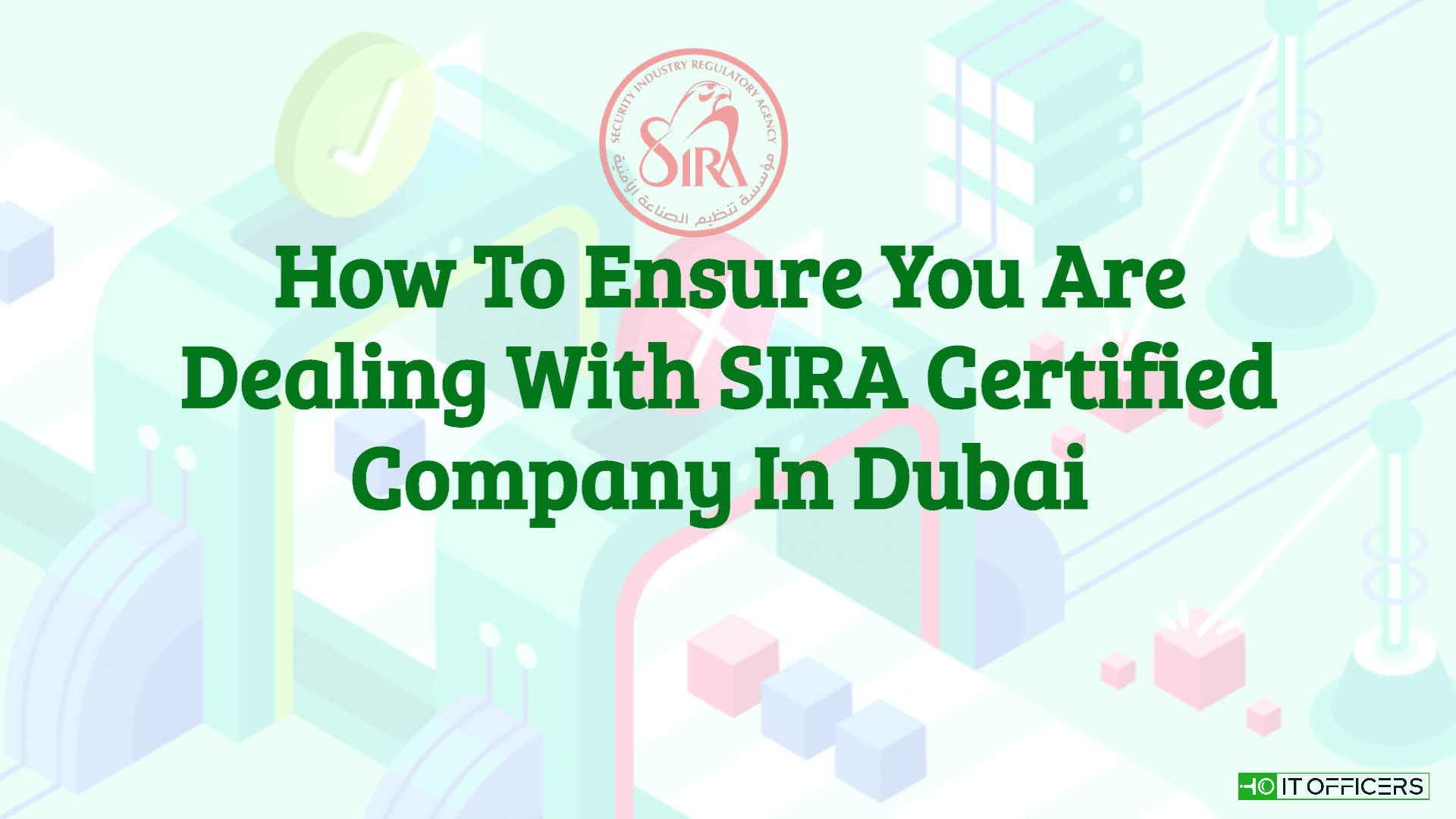 How To Ensure You Are Dealing With SIRA Certified Company In Dubai ...